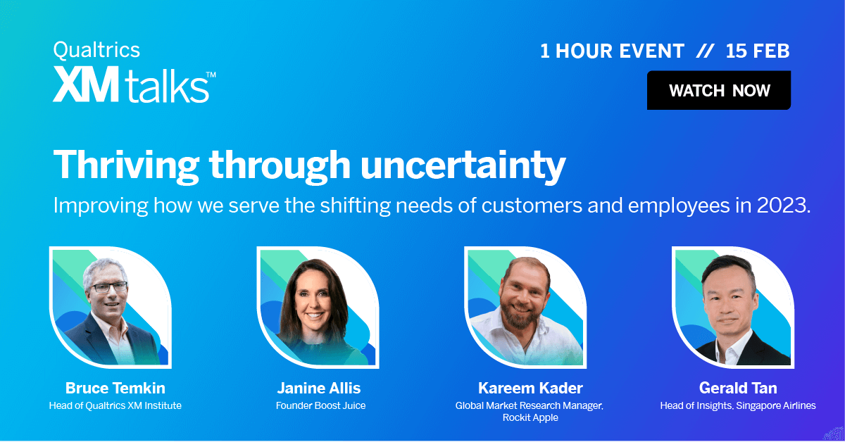 XM Talks: Thriving through uncertainty | Qualtrics Webinar XM Talks: Thriving through uncertainty | Qualtrics Webinar