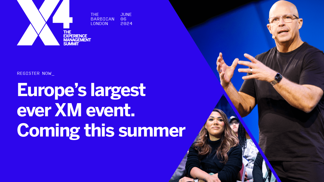X4 London: The Experience Management Summit - Qualtrics