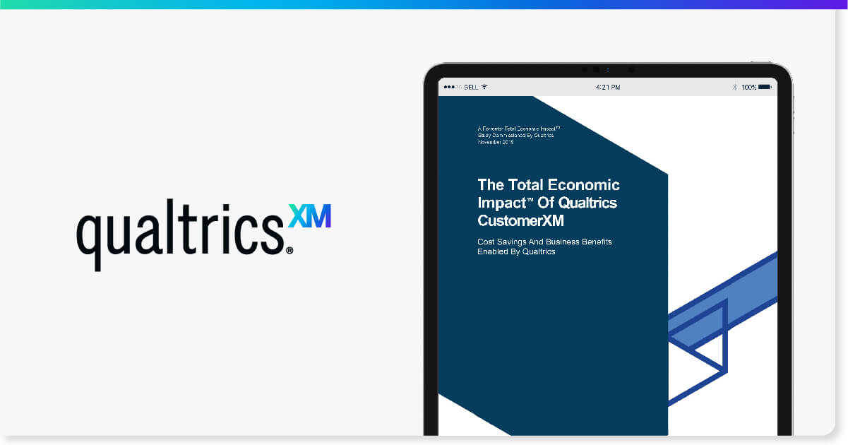 Total Economic Impact Study for Qualtrics CustomerXM Shows Over 630 ...