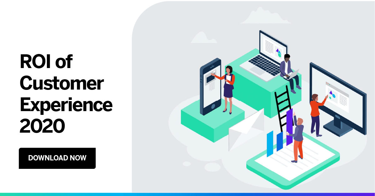 ROI of Customer Experience 2020 - Qualtrics