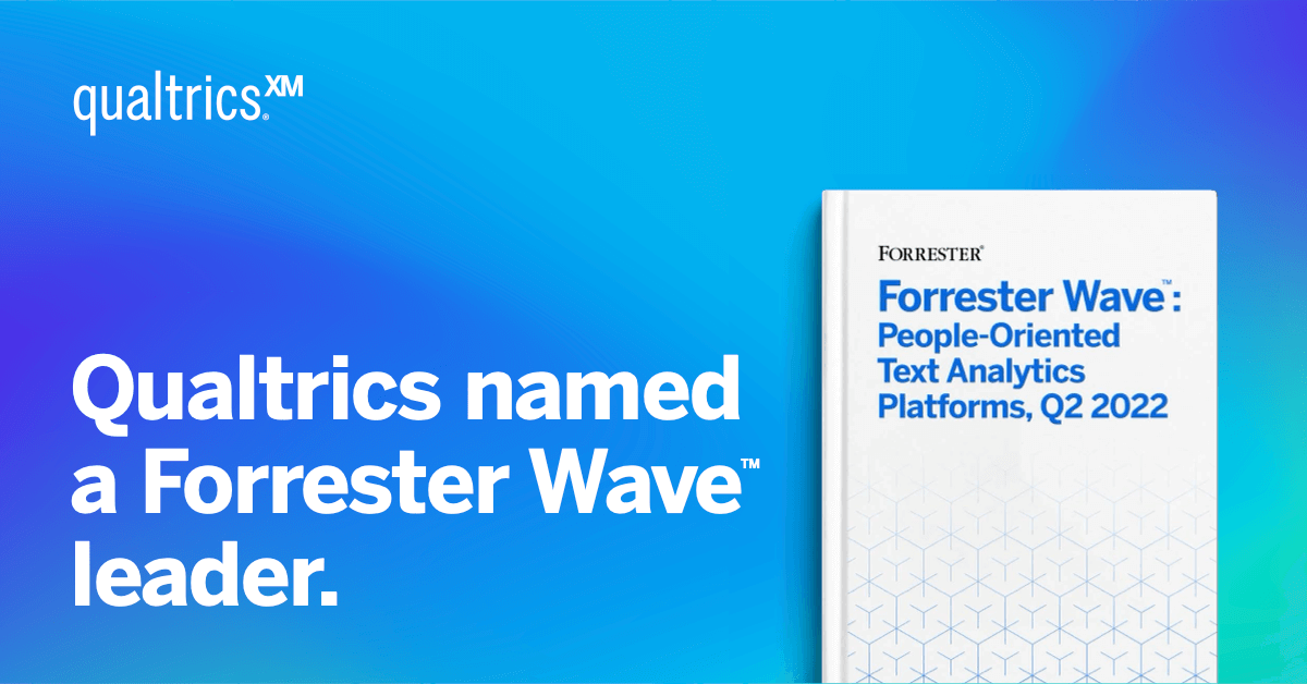Qualtrics Named a Leader in People-Oriented Text Analytics Platforms ...