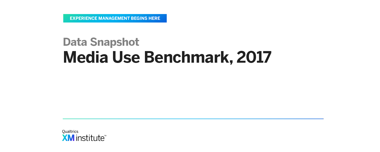 Data Snapshot: Media Use Benchmark, 2017 | XM Institute