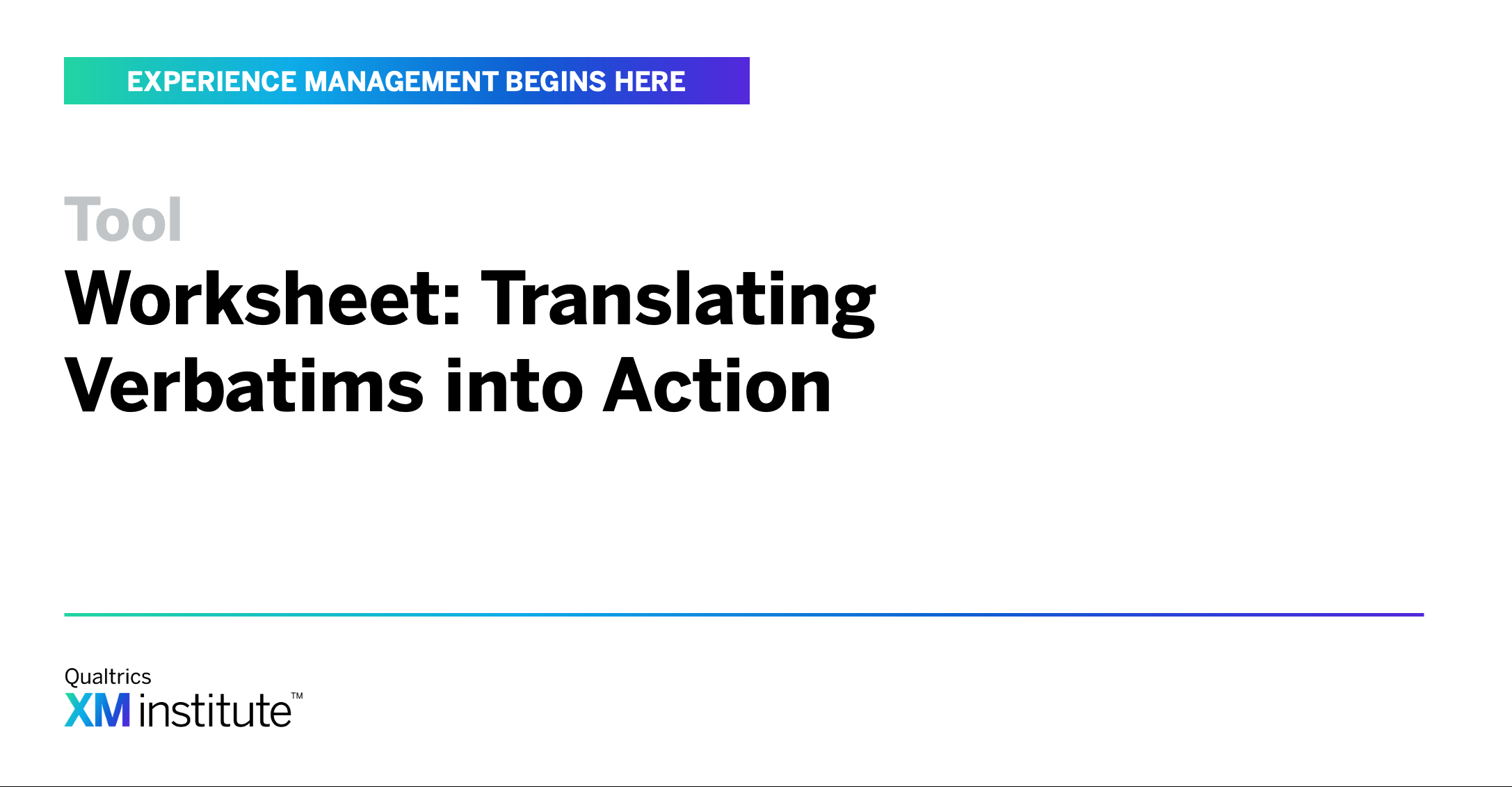 Worksheet: Translating Verbatims into Action | XM Institute