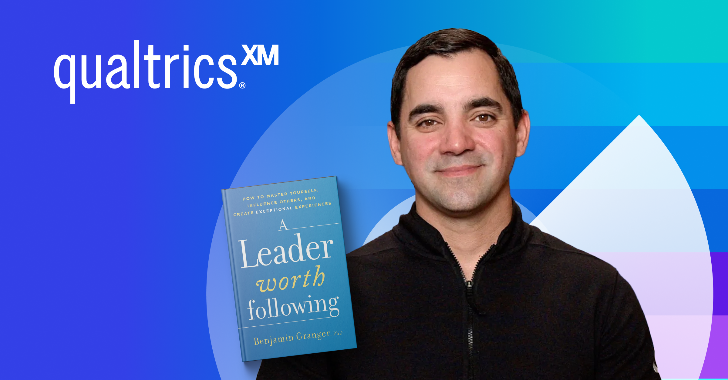 A Leader Worth Following: Building Breakthrough Experiences
